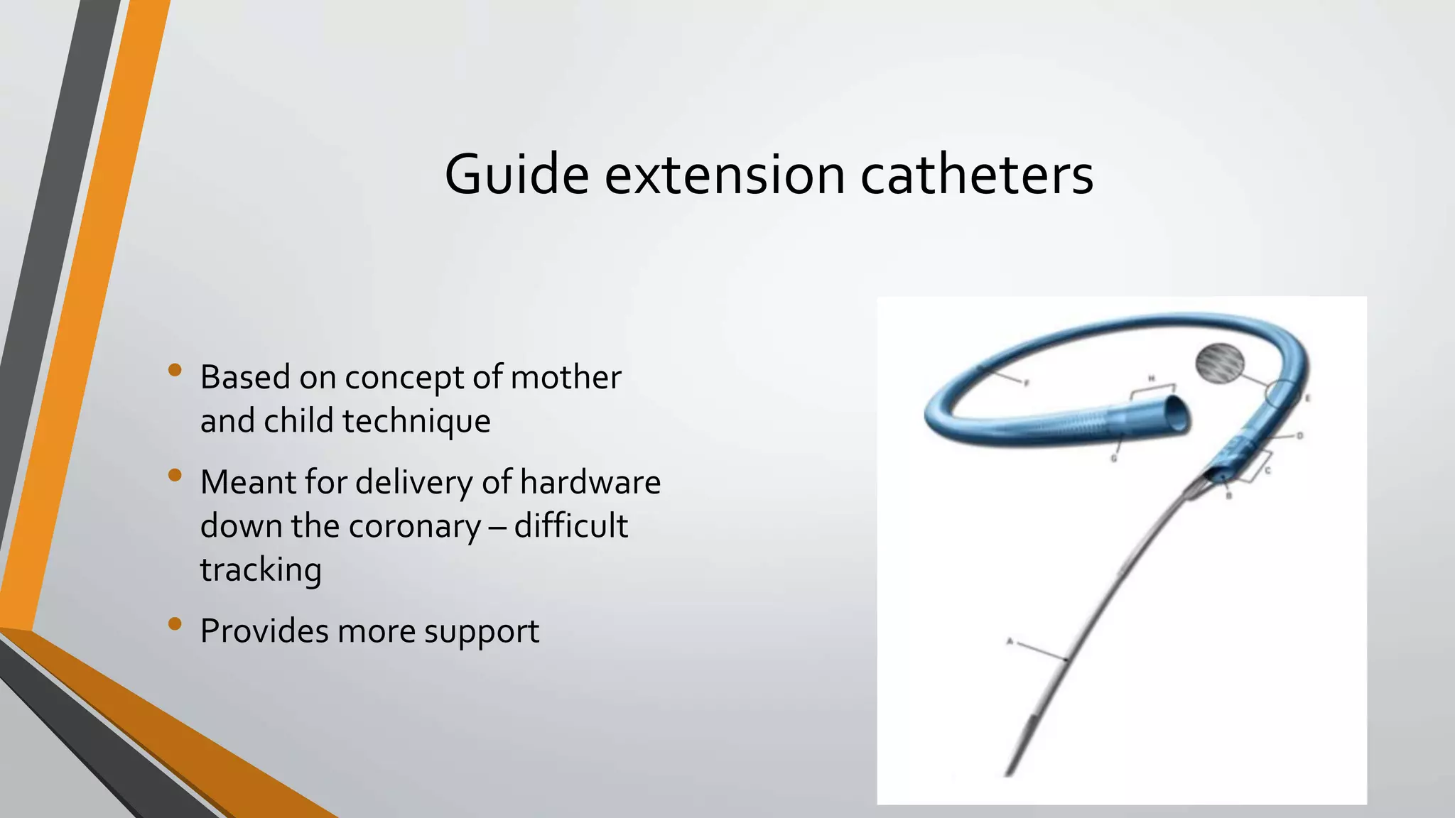 Guide catheters in coronary intervention | PPTX