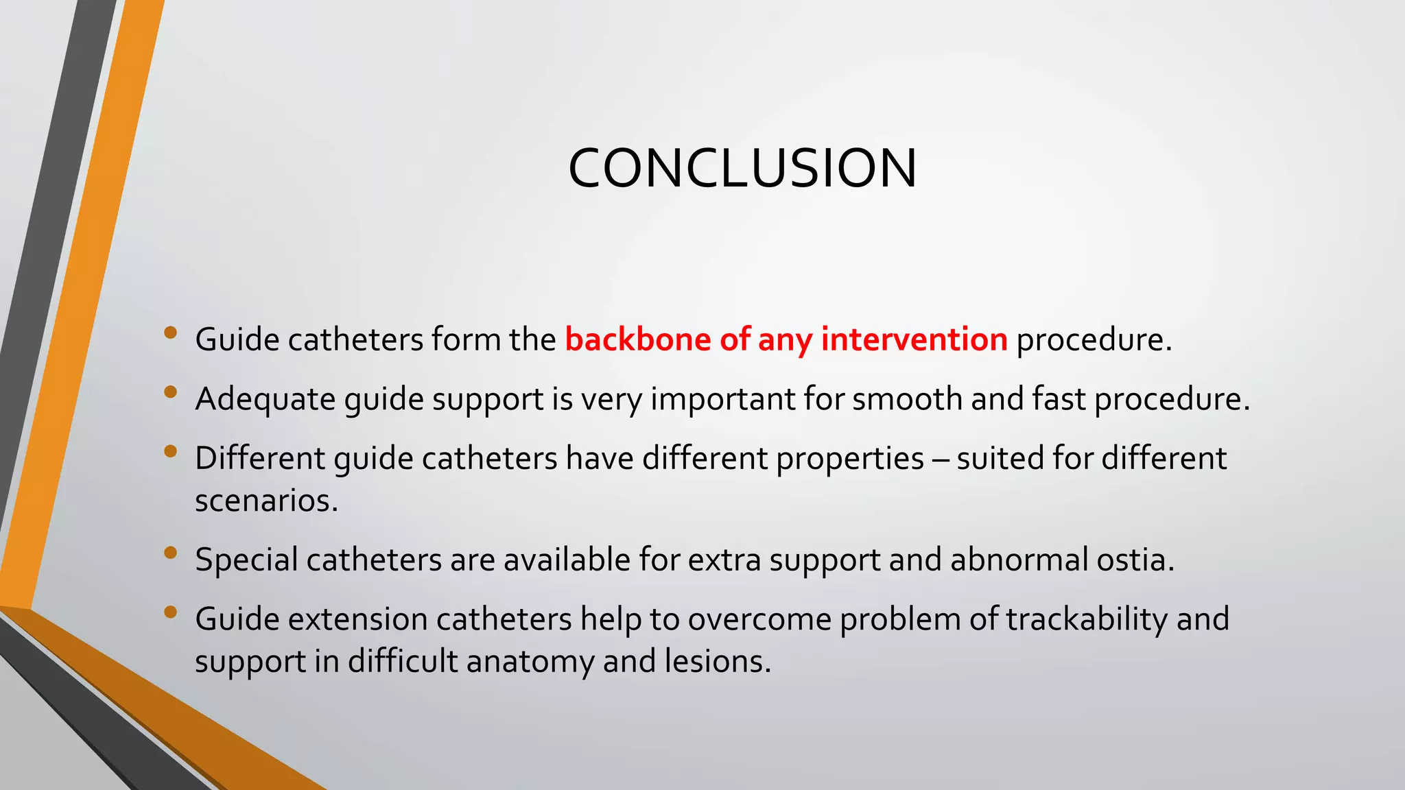 Guide catheters in coronary intervention | PPTX
