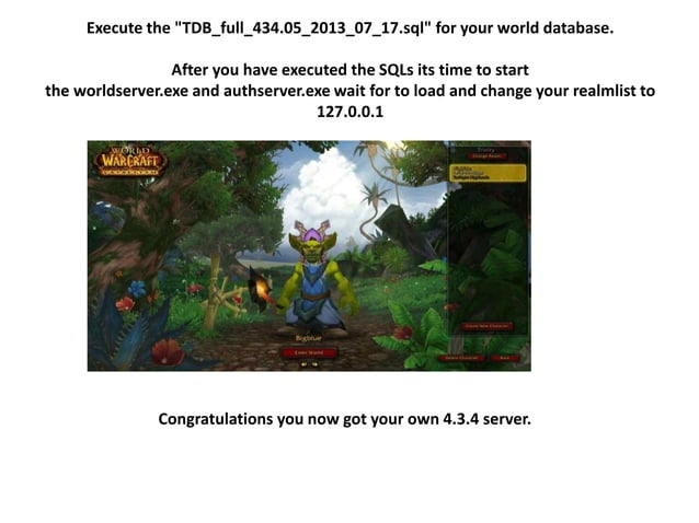 Guide to compile your own 4.3.4 cataclysm server | PPTX | Databases | Computer Software and ...