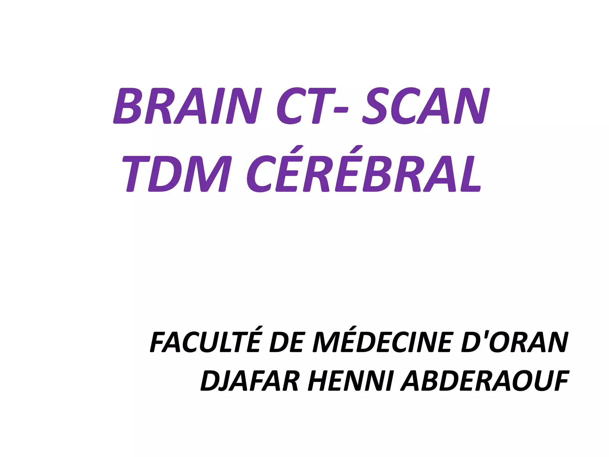 GUIDE D'INTERPRETATION D'UN TDM CEREBRALE EN URGENCE.pdf
