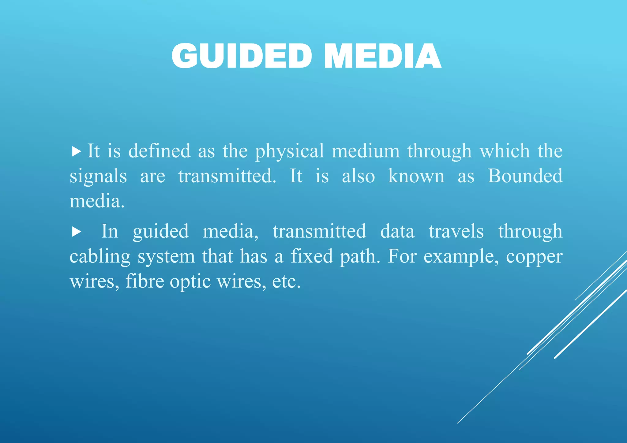 Guided media Transmission Media | PPT