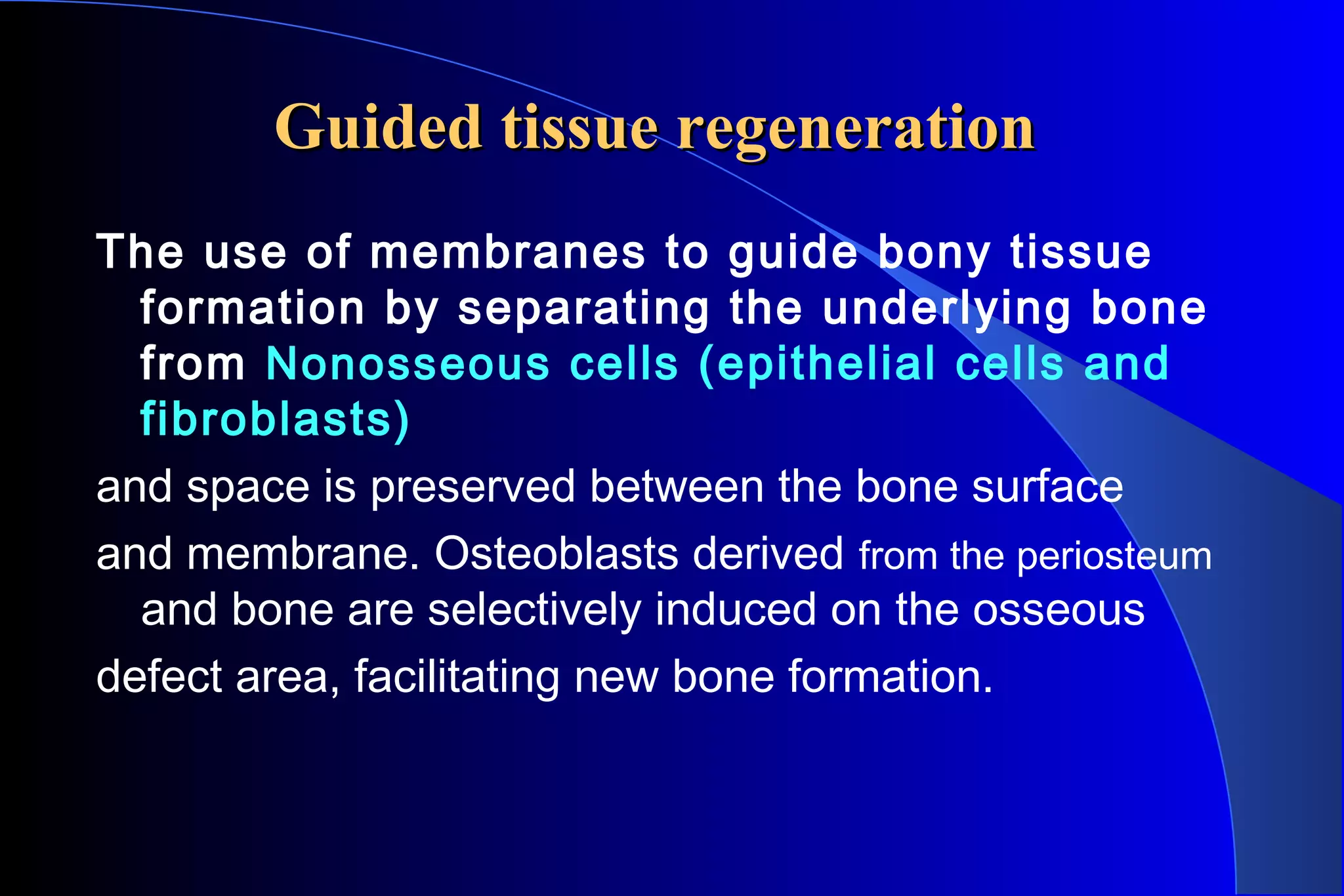 Guided tissue regeneration | PPT
