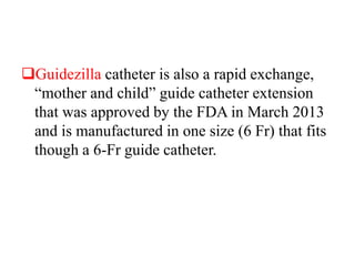 Guide Extension Catheter | PPTX