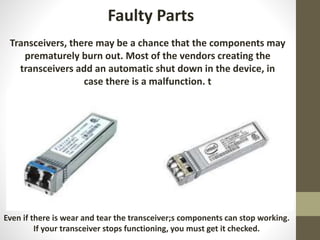 Guide for transceiver troubleshooting | PPT