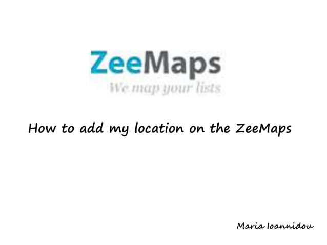 Guide for ZeeMaps | PPTX