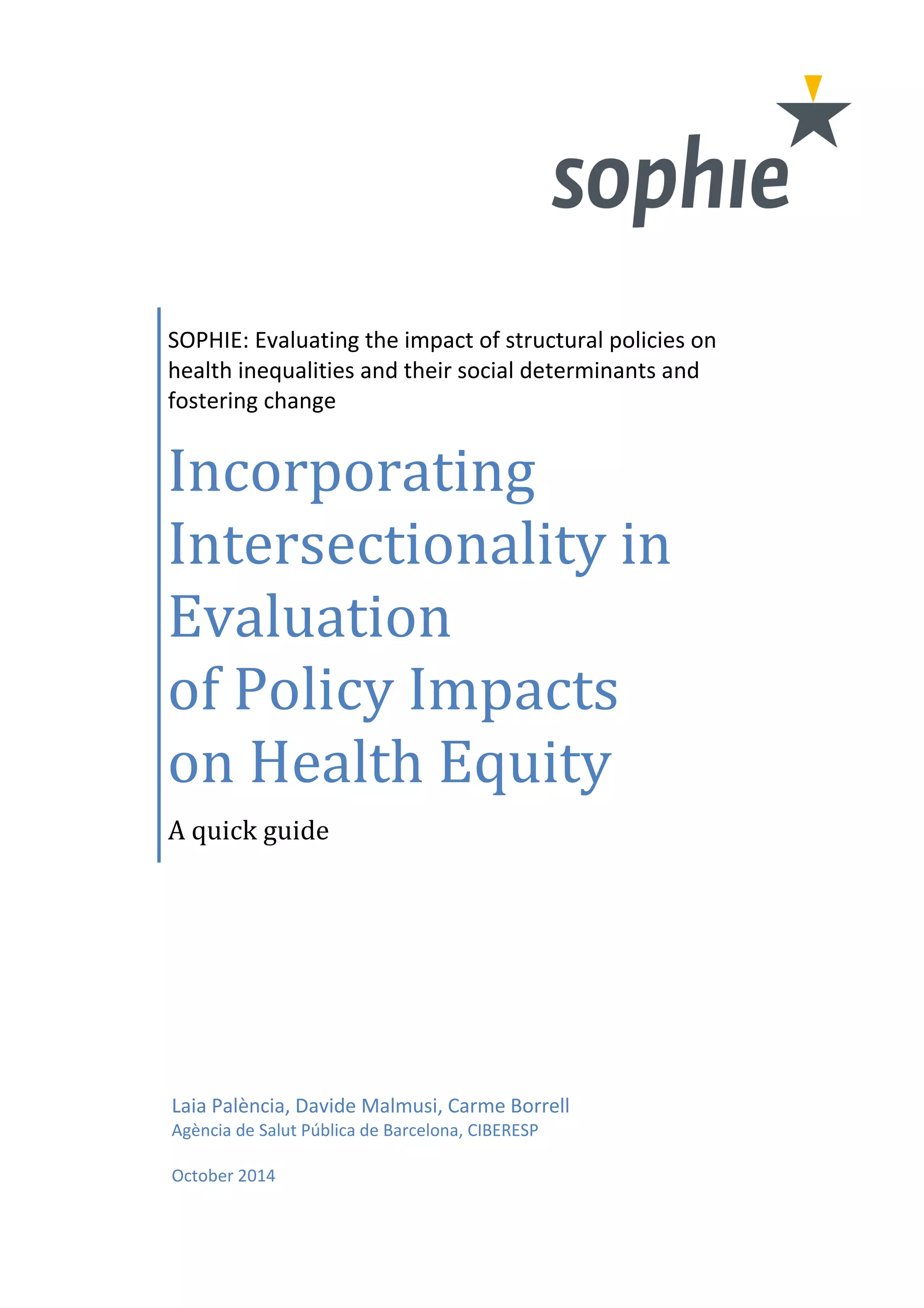 Incorporating Intersectionality in Evaluation of Policy Impacts on Health Equity. A quick guide ...