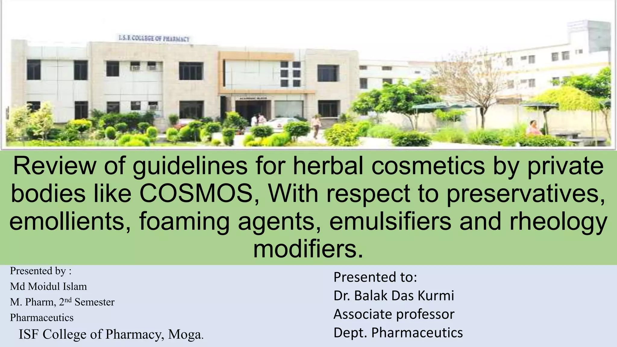 review of guidelines for herbal cosmetics by private bodies like cosmos ...