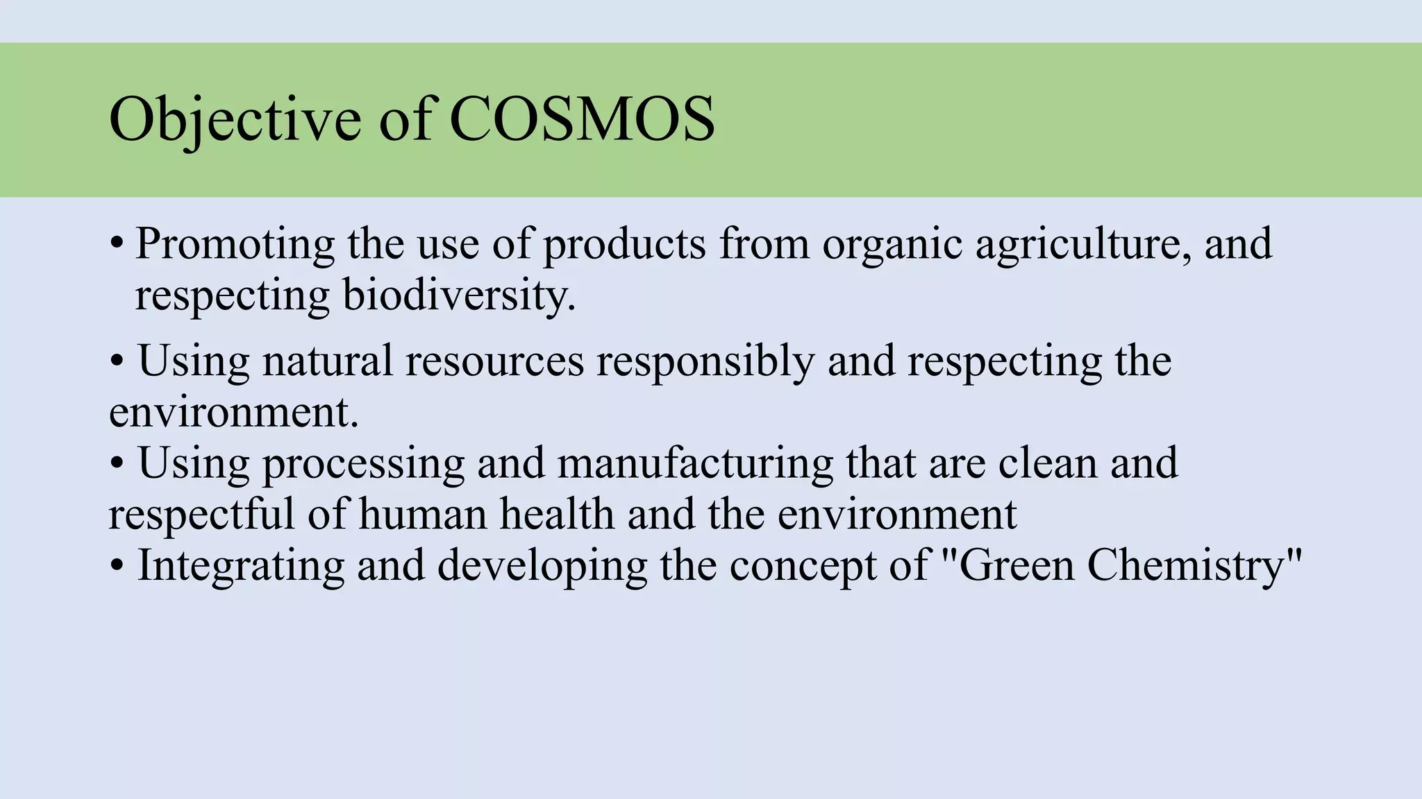 review of guidelines for herbal cosmetics by private bodies like cosmos ...