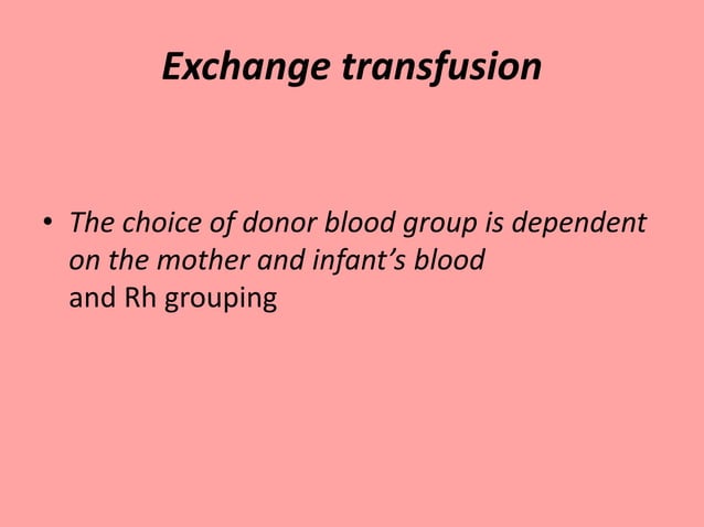 Guideline for blood transfusion in newborn (NNF) | PPT