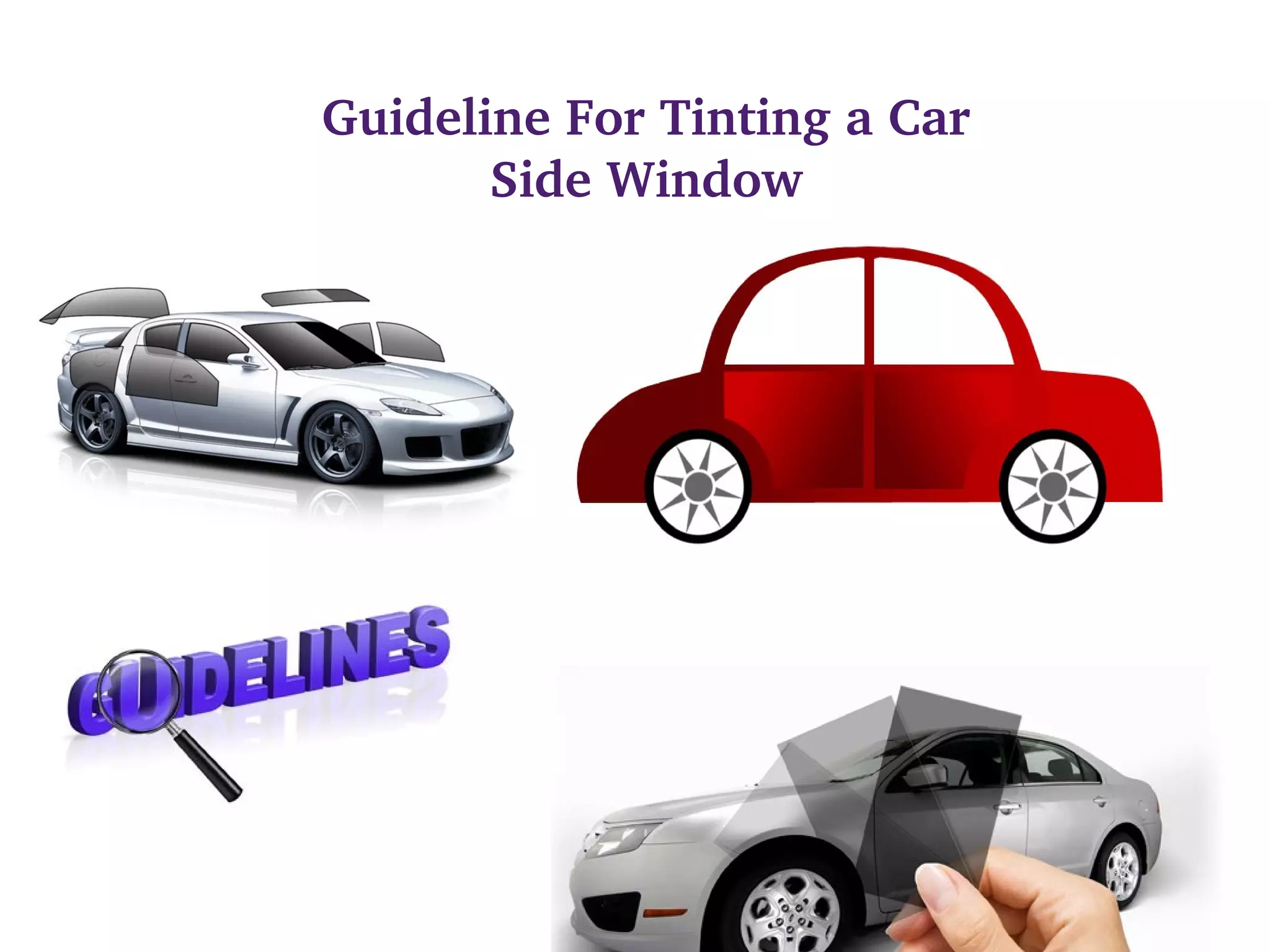 Guideline for tinting a car side window | PPT