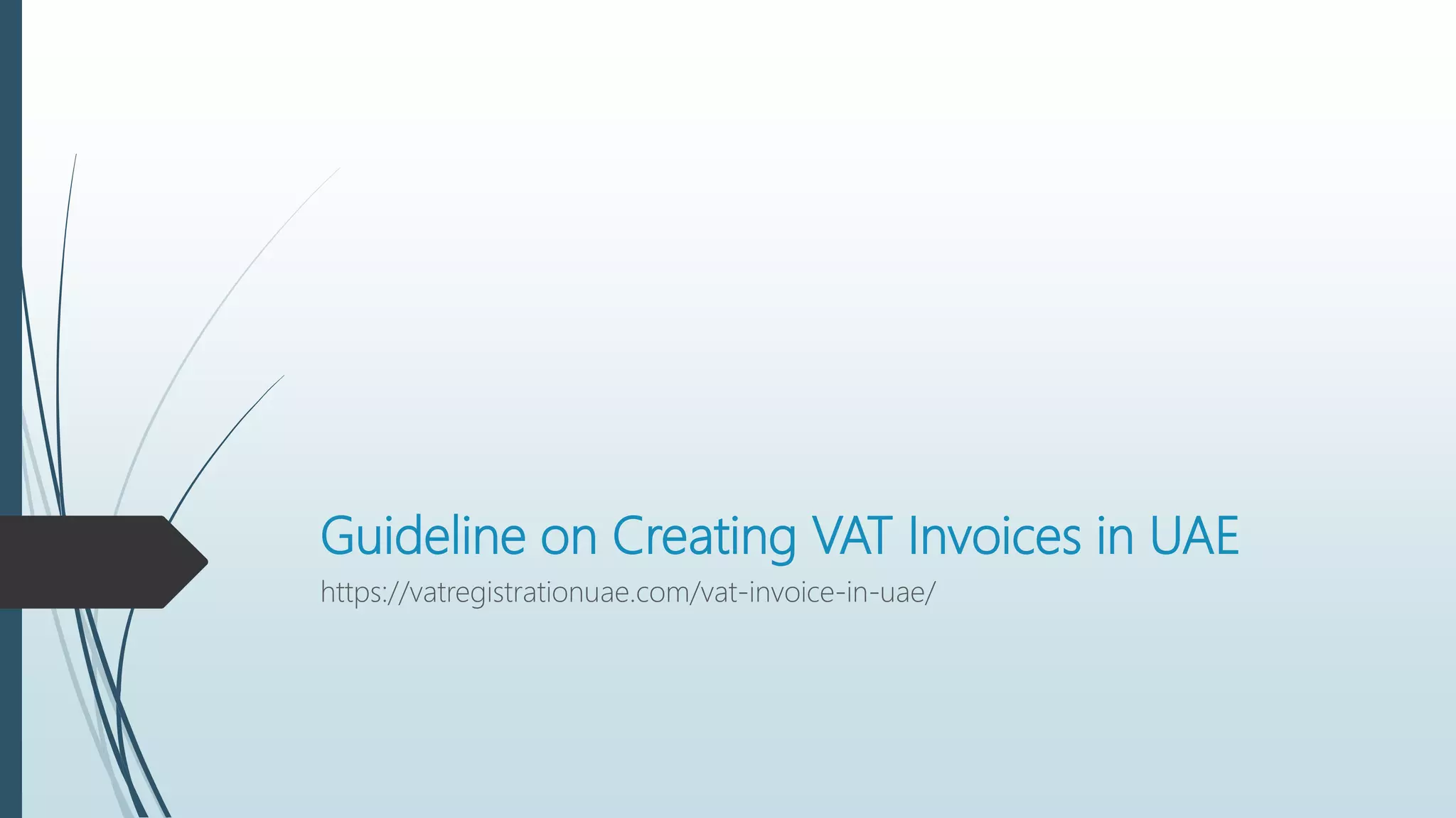Guideline on creating VAT invoices in UAE | PPTX