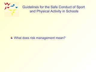 Guidelines for the Safe Conduct of Sport | PPT