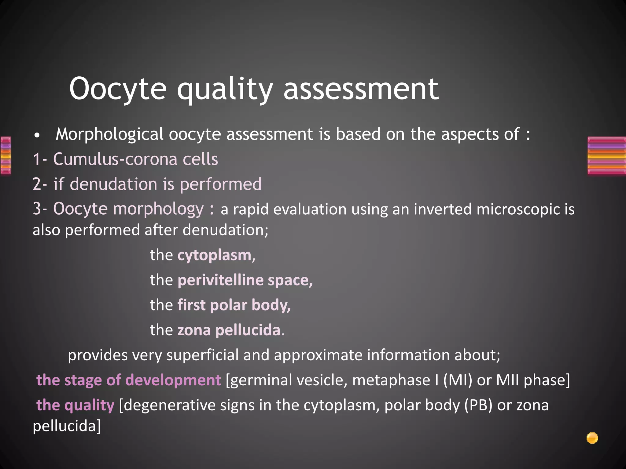 Oocyte Morphology assessment | PPTX