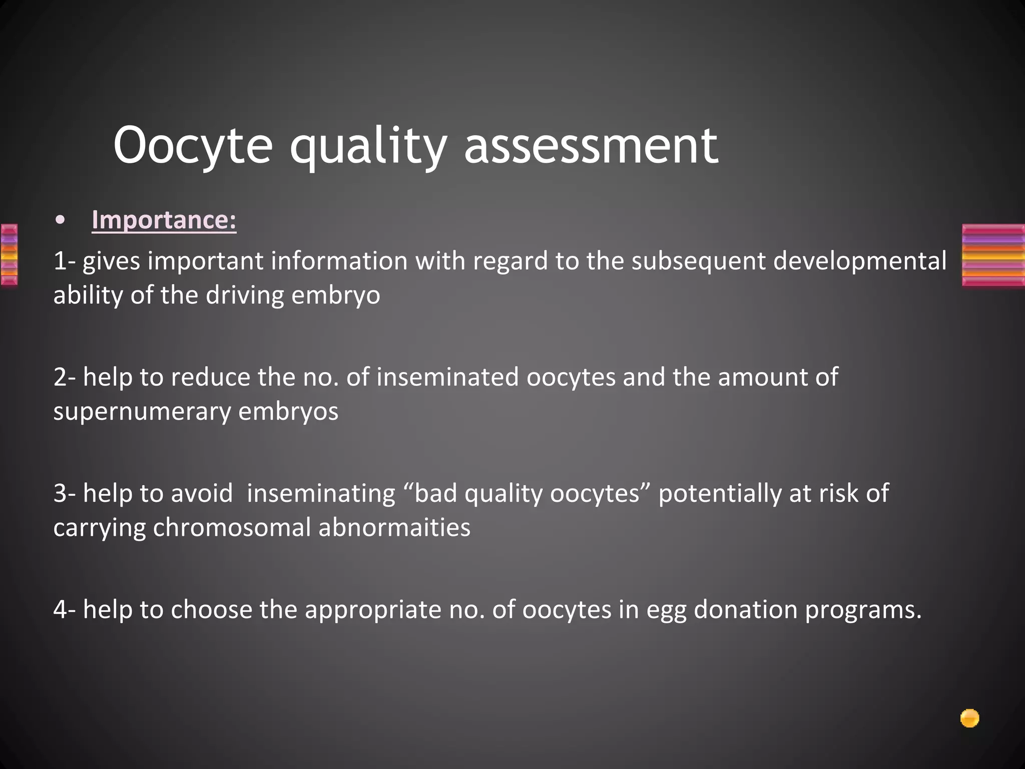 Oocyte Morphology assessment | PPTX