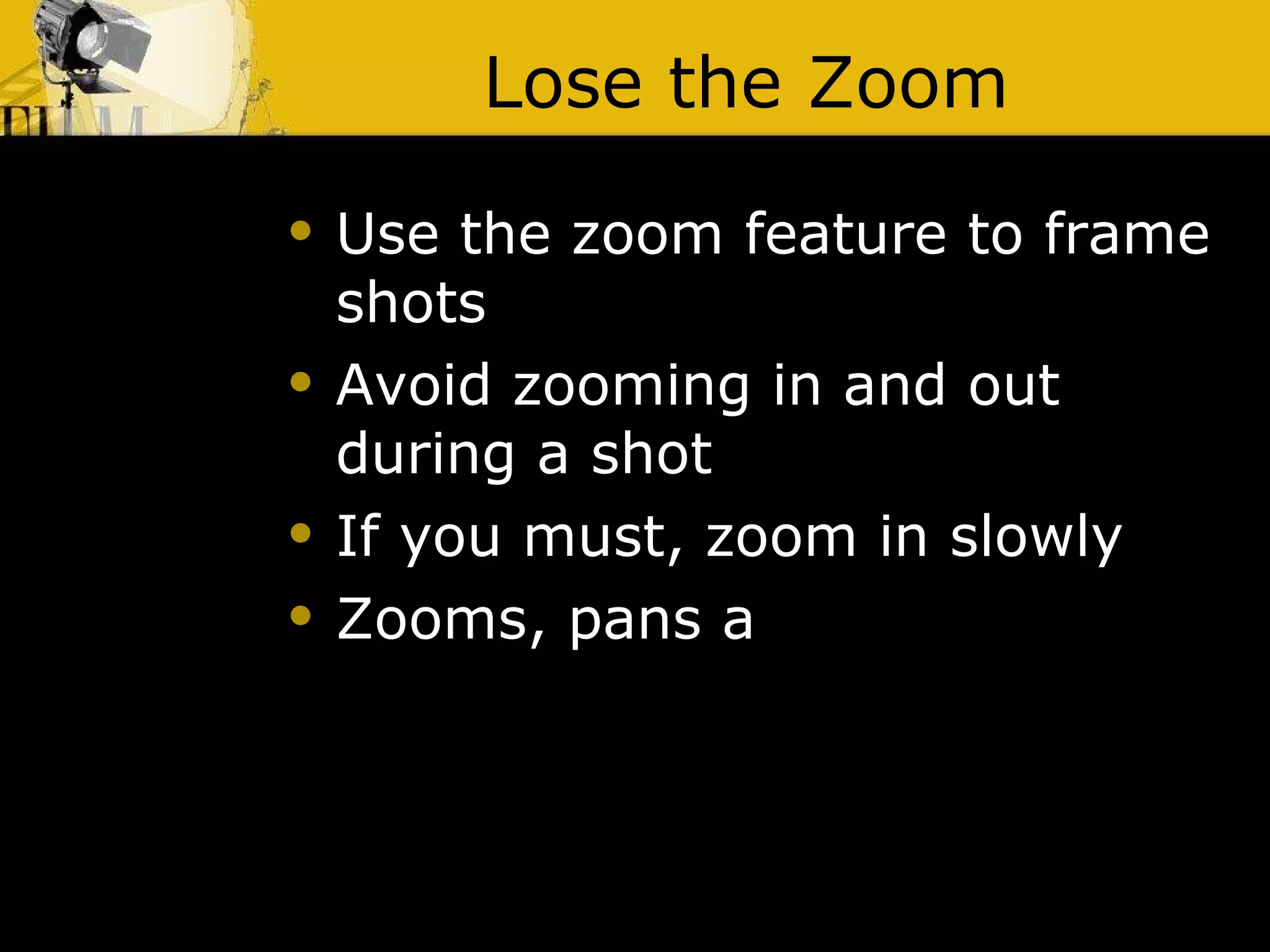 Guidelines For Shooting Effective Video | PPT