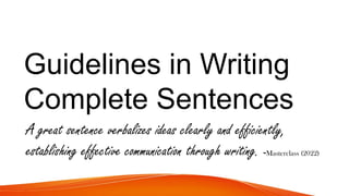 Guidelines-in-Writing-Complete-Sentences.pptx