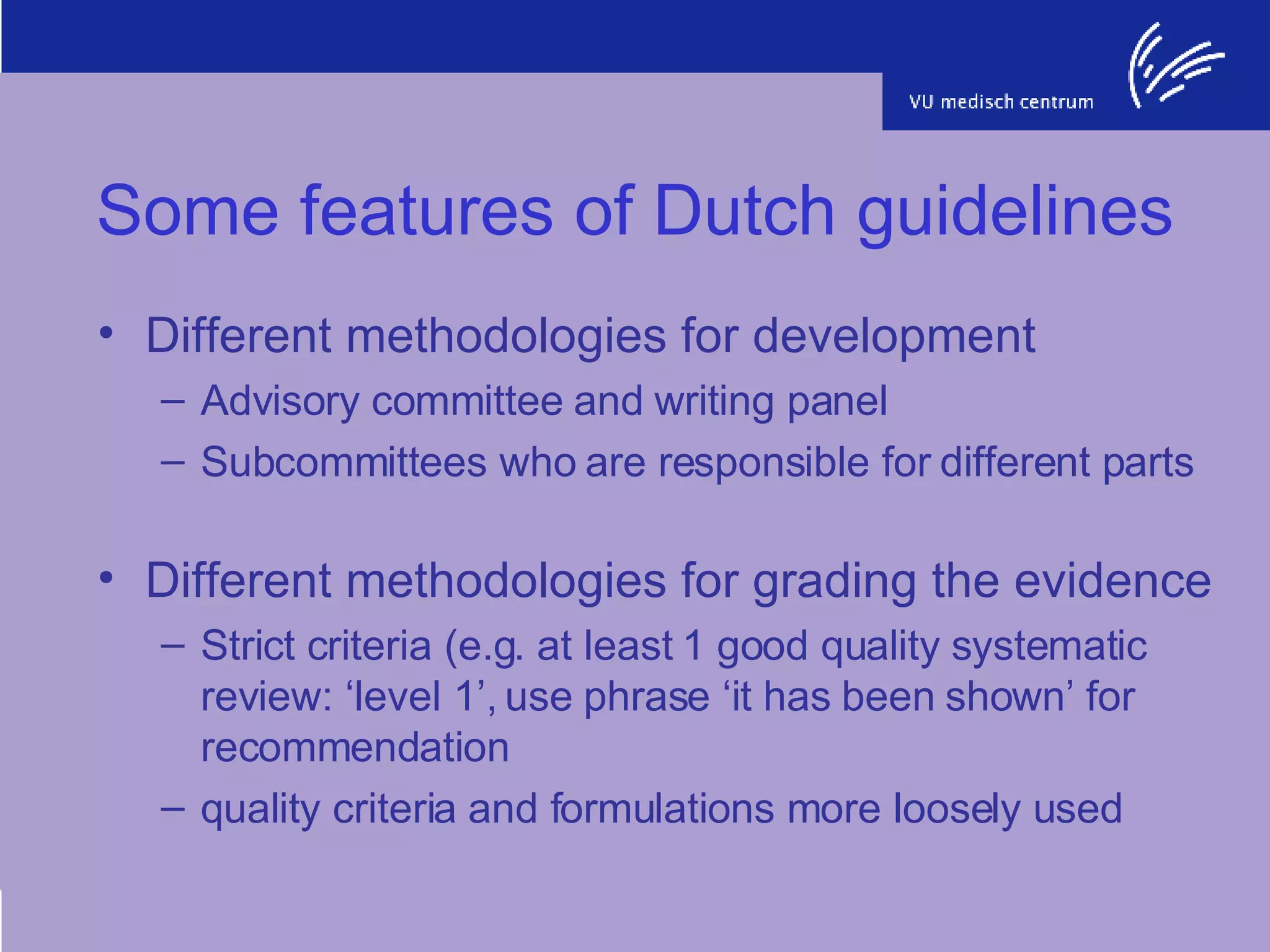 Guidelines - what difference do they make? A Dutch perspective | PPT