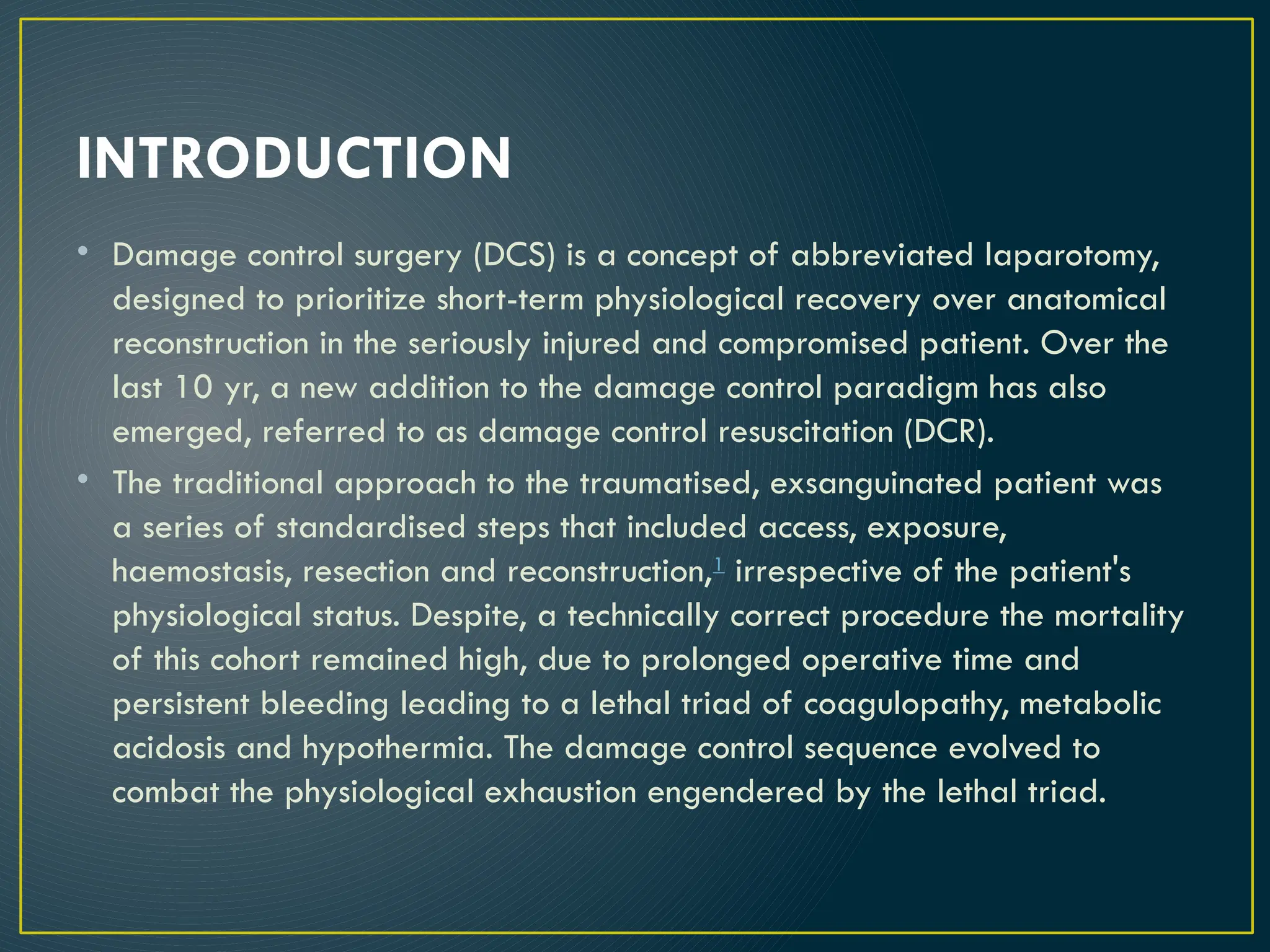 GUIDELINES AND PRINCIPLES FOR DAMAGE CONTROL SURGERY | PPTX