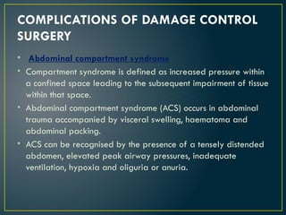 GUIDELINES AND PRINCIPLES FOR DAMAGE CONTROL SURGERY | PPTX