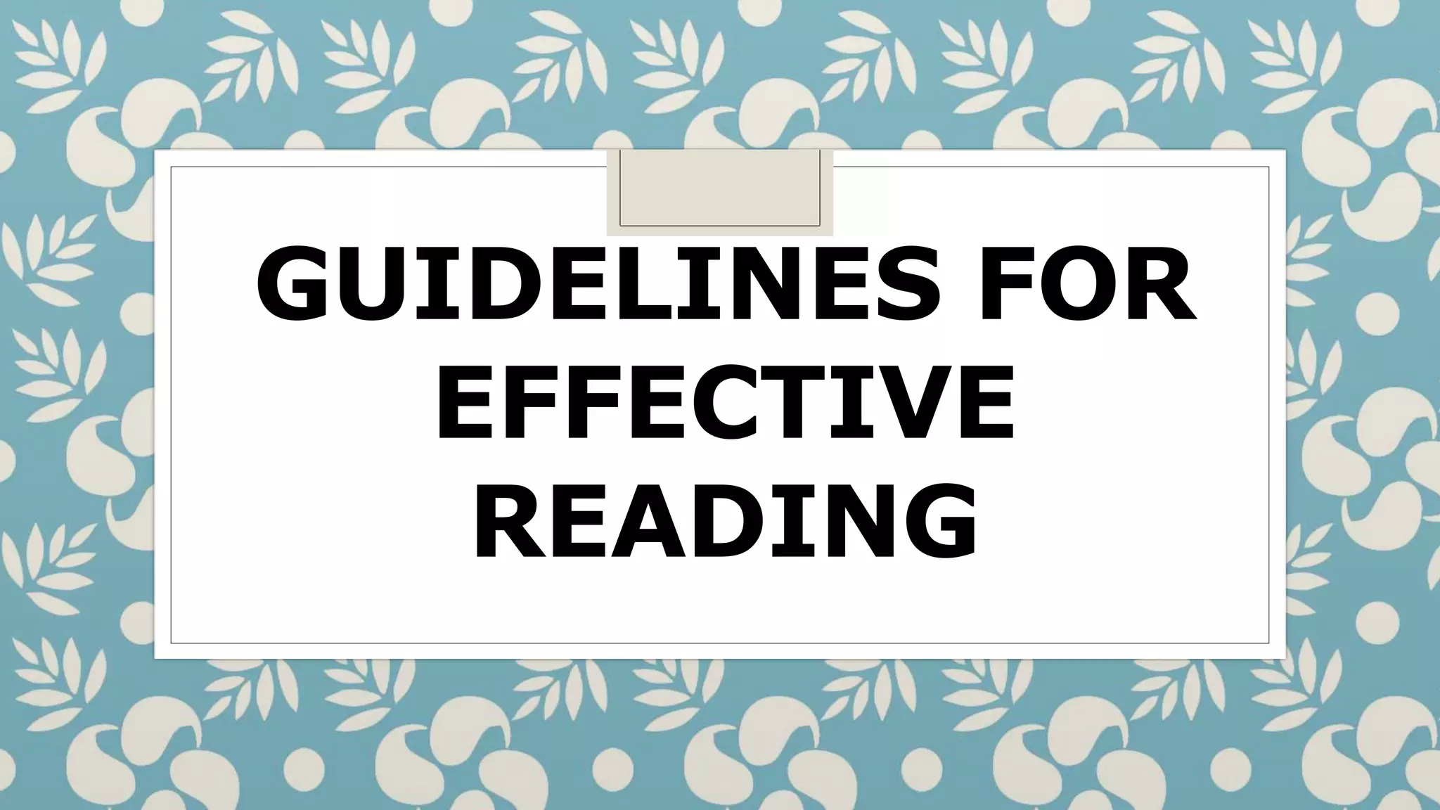 Guidelines for effective Reading | PPTX