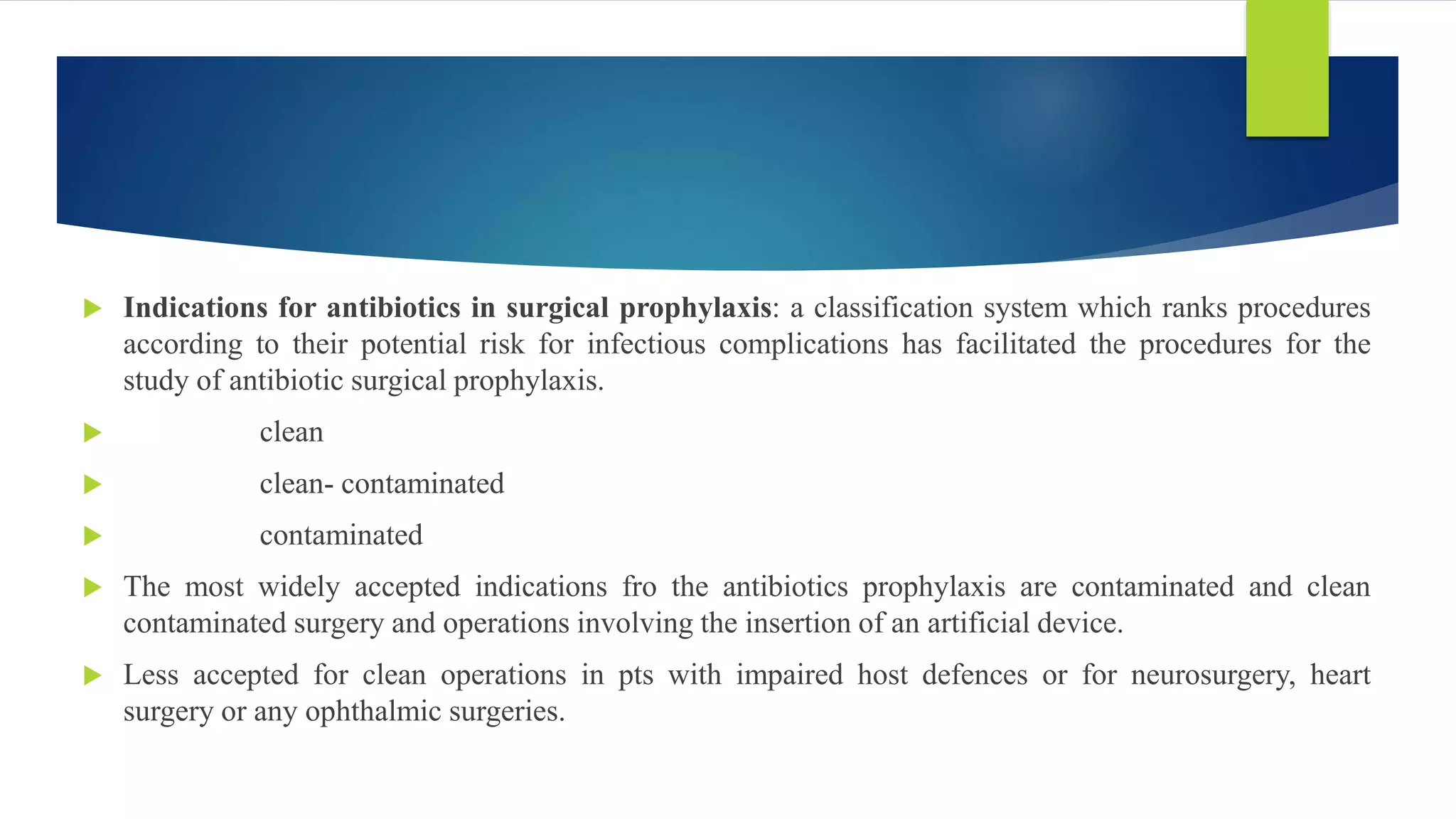 Guidelines for rational use of antibiotics in surgical prophylaxis | PPTX