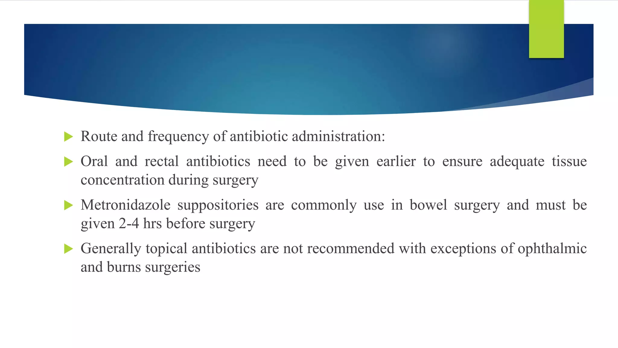 Guidelines for rational use of antibiotics in surgical prophylaxis | PPTX