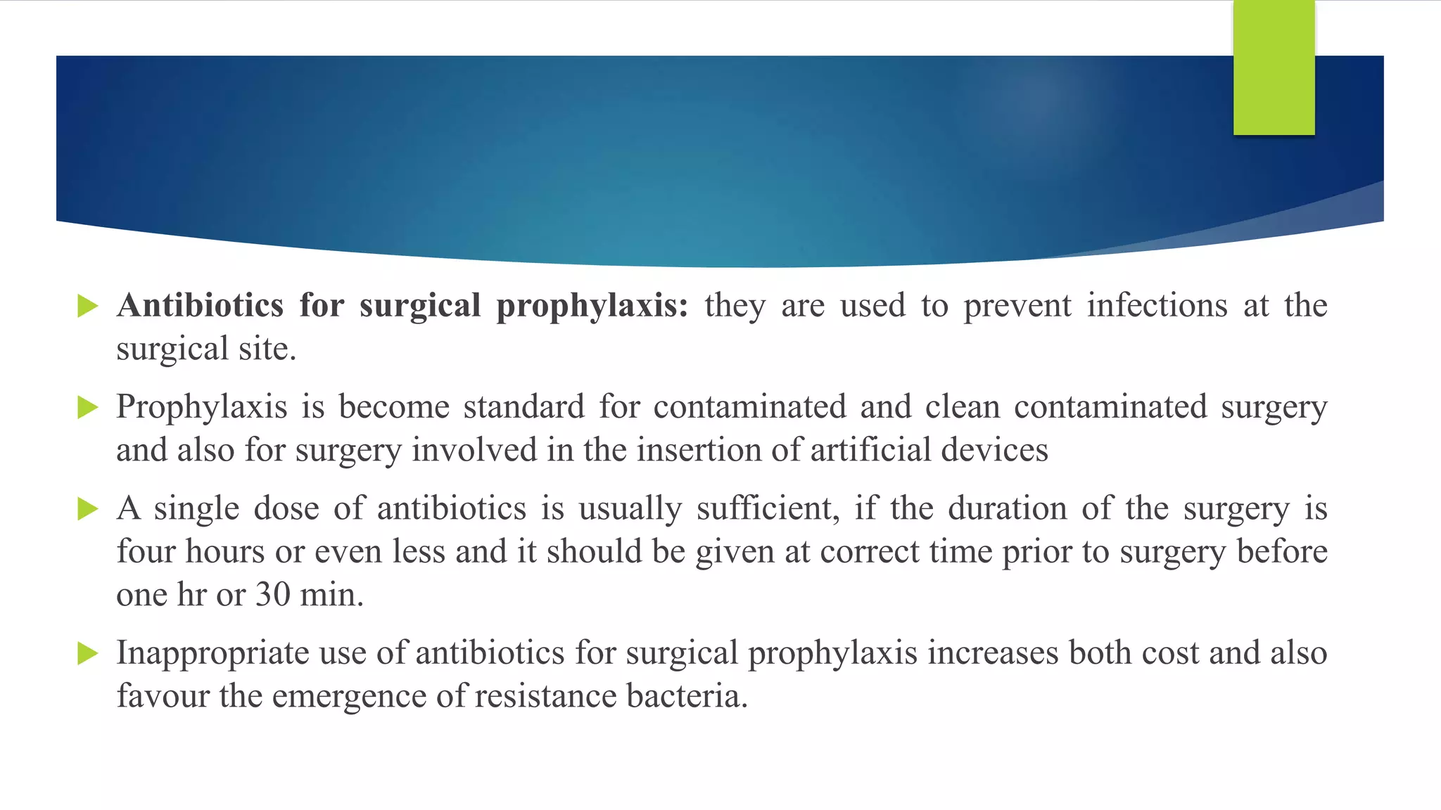 Guidelines for rational use of antibiotics in surgical prophylaxis | PPTX