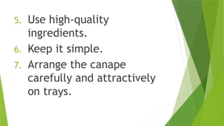 Guidelines for Assembling Canapés [Autosaved].pptx