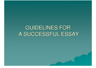 GUIDELINES FOR A SUCCESSFUL ESSAY | PDF | College Planning | College ...