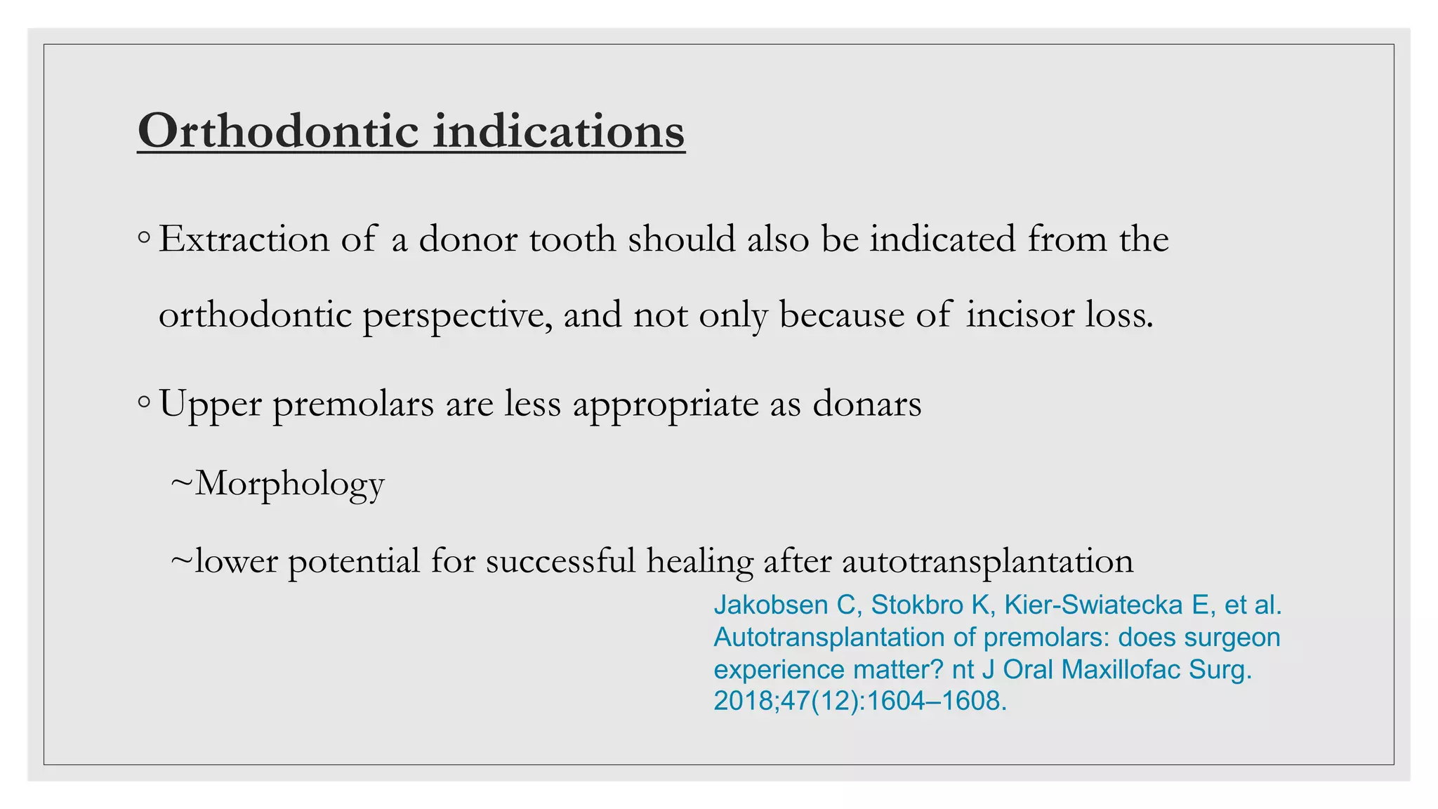Guidelines for Dental autotransplantation. | PPTX