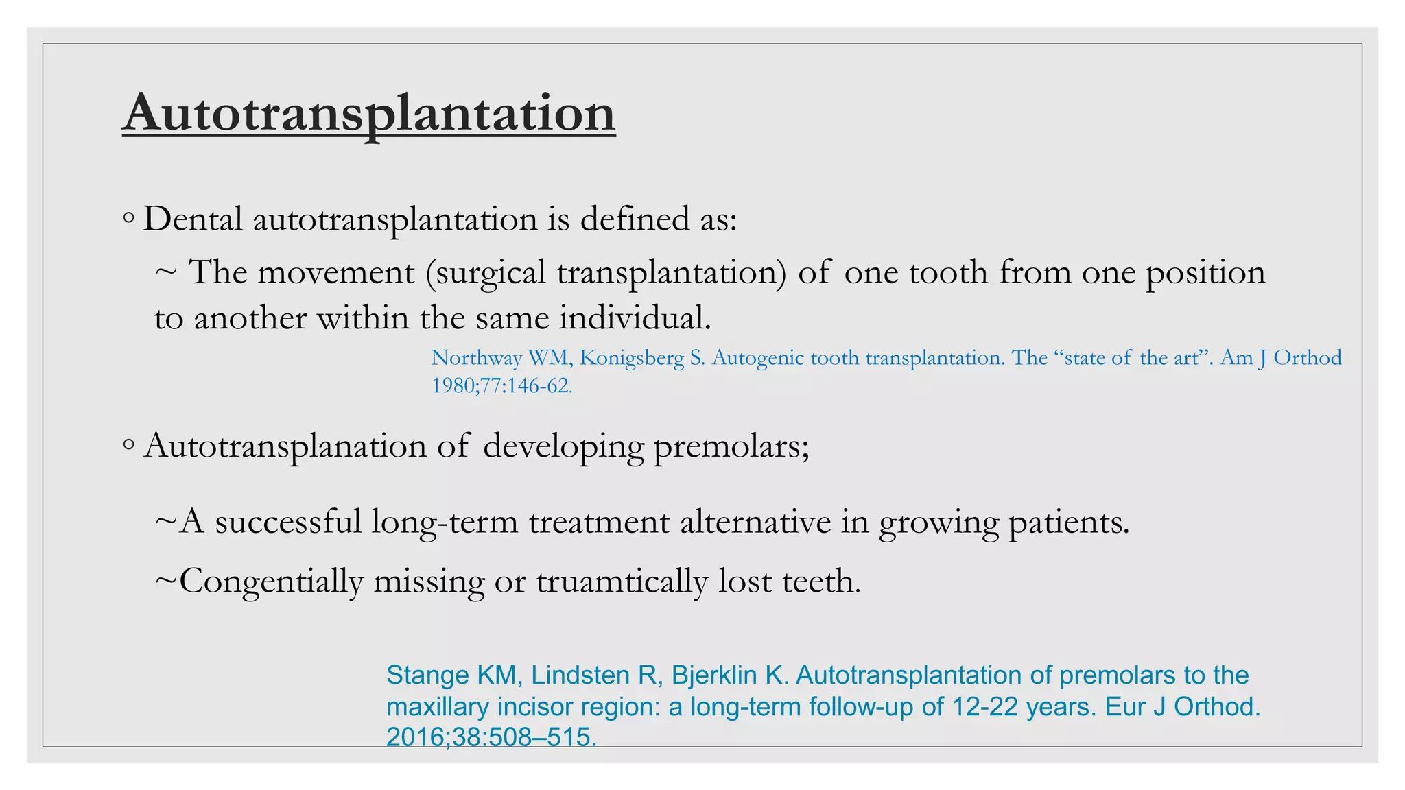 Guidelines for Dental autotransplantation. | PPTX