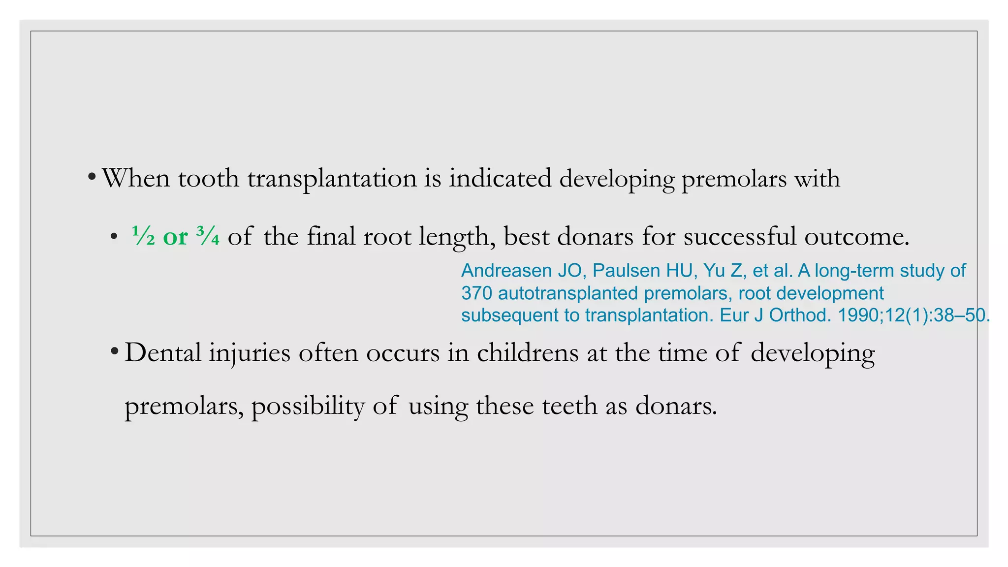 Guidelines for Dental autotransplantation. | PPTX