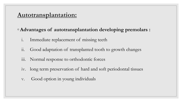 Guidelines for Dental autotransplantation. | PPTX