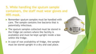 Guidelines for Collecting Sputum Sample | PPTX