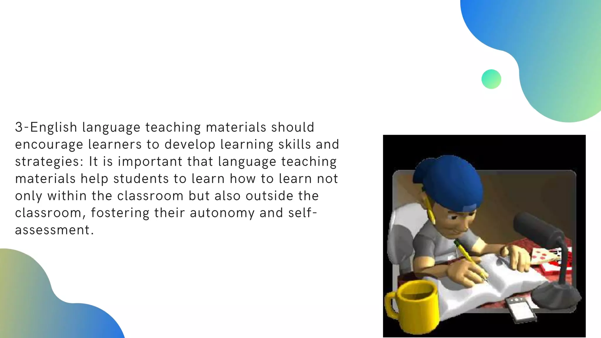 Guidelines for designing effective english language teaching materials ...