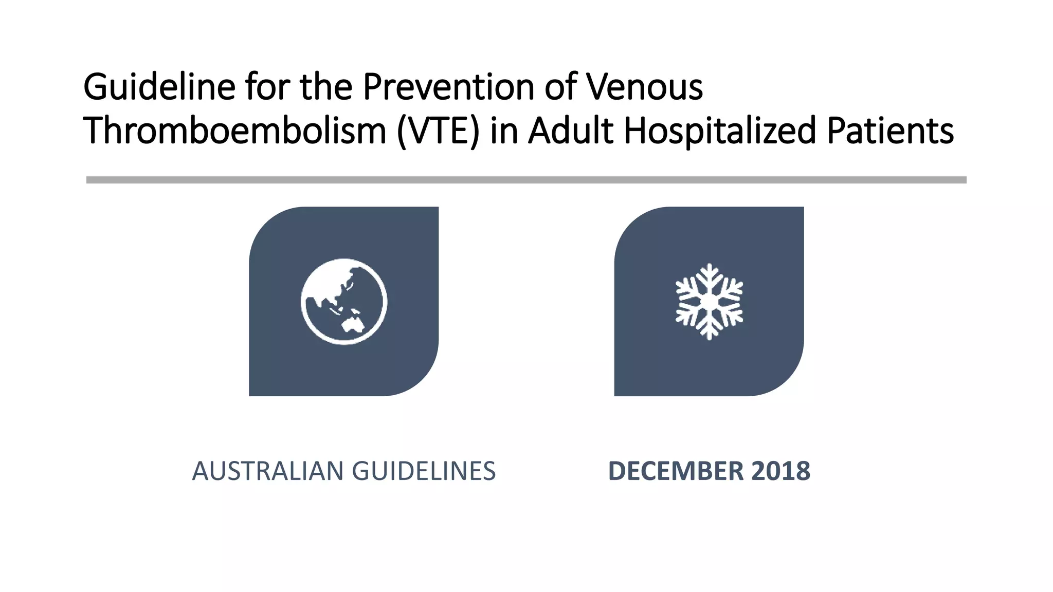 Guidelines for dvt prophylaxis in surgical patients | PPTX