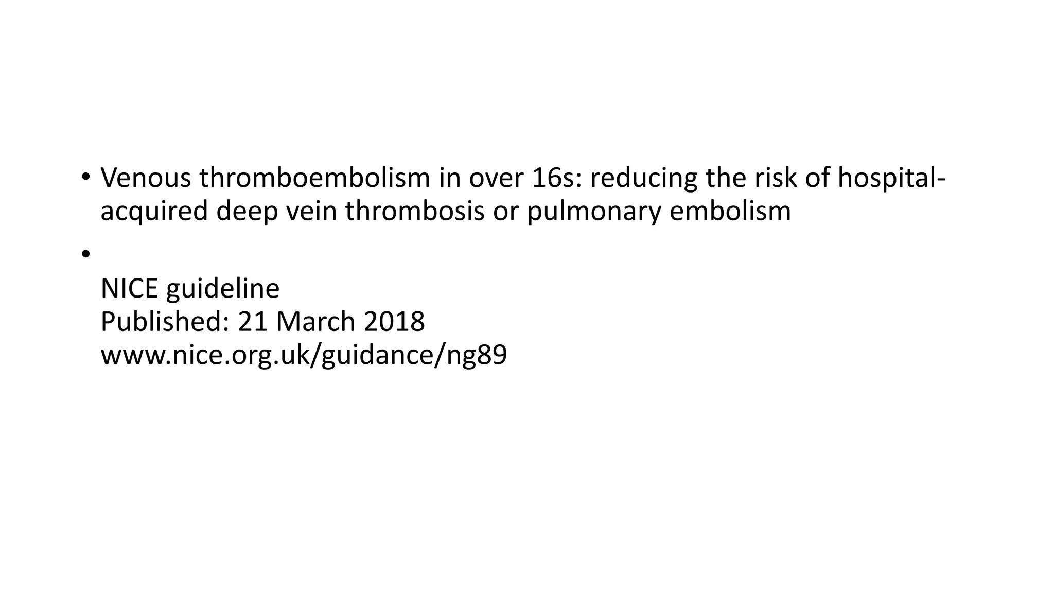 Guidelines for dvt prophylaxis in surgical patients | PPTX