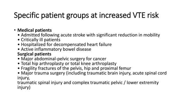 Guidelines for dvt prophylaxis in surgical patients | PPTX | Lung and ...