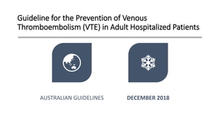 Guidelines for dvt prophylaxis in surgical patients | PPTX