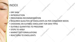 Guidelines for emollients | PPTX