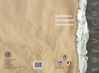 Guidelines for essential trauma care WHO.pdf