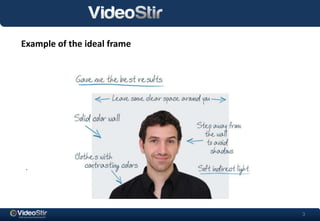 Guidelines for Filming your VideoStir Clip | PPTX | Video Software ...