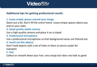 Guidelines for Filming your VideoStir Clip | PPTX | Video Software ...