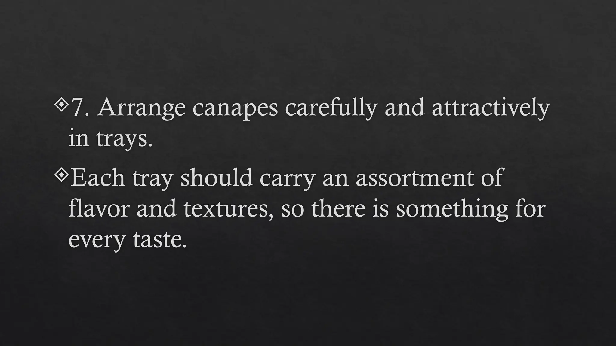 GUIDELINES FOR MAKING CANAPES.pptx...... | PPTX