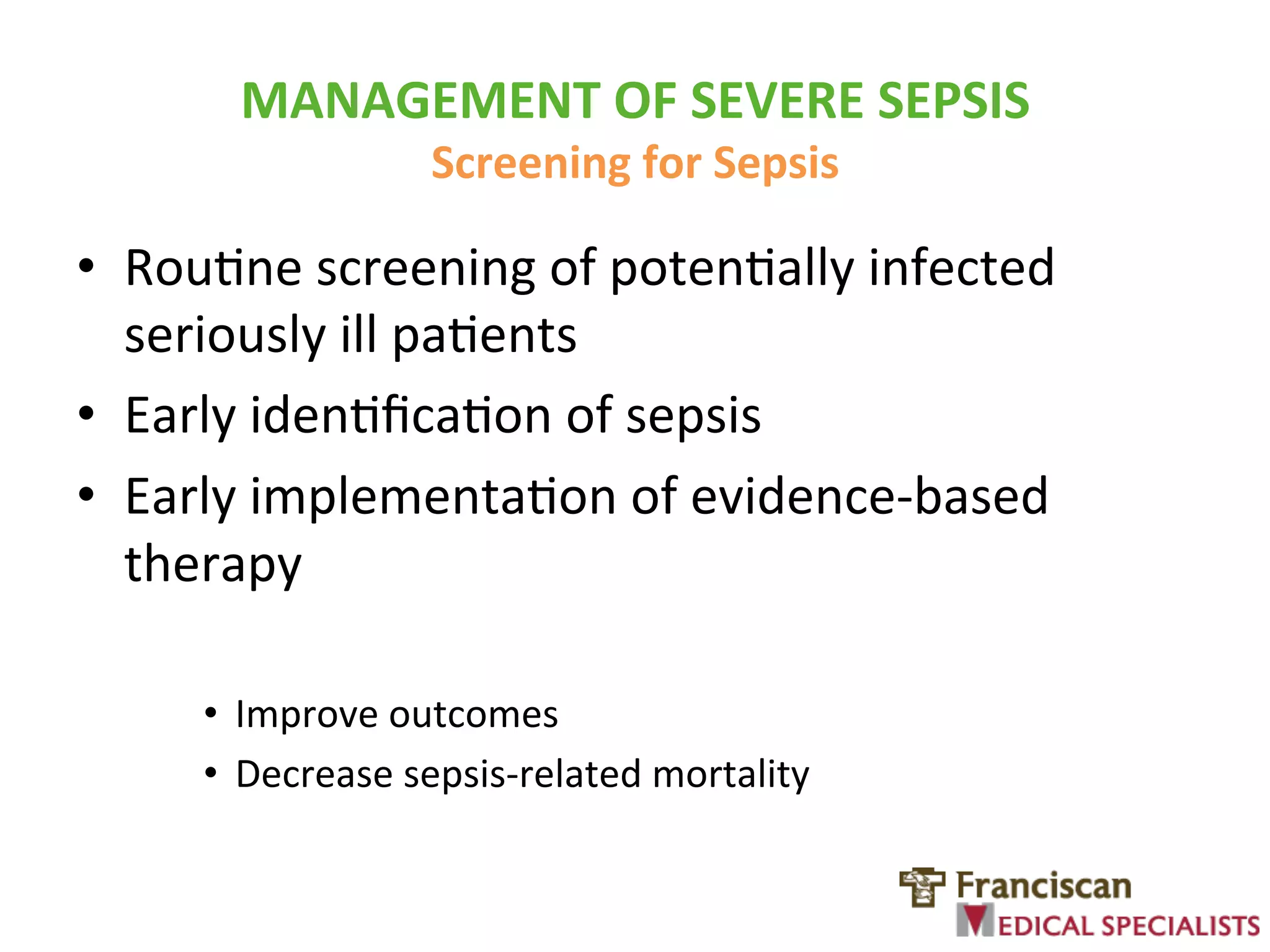 CURRENT INTERNATIONAL GUIDELINES FOR MANAGEMENT OF SEVERE SEPSIS AND ...