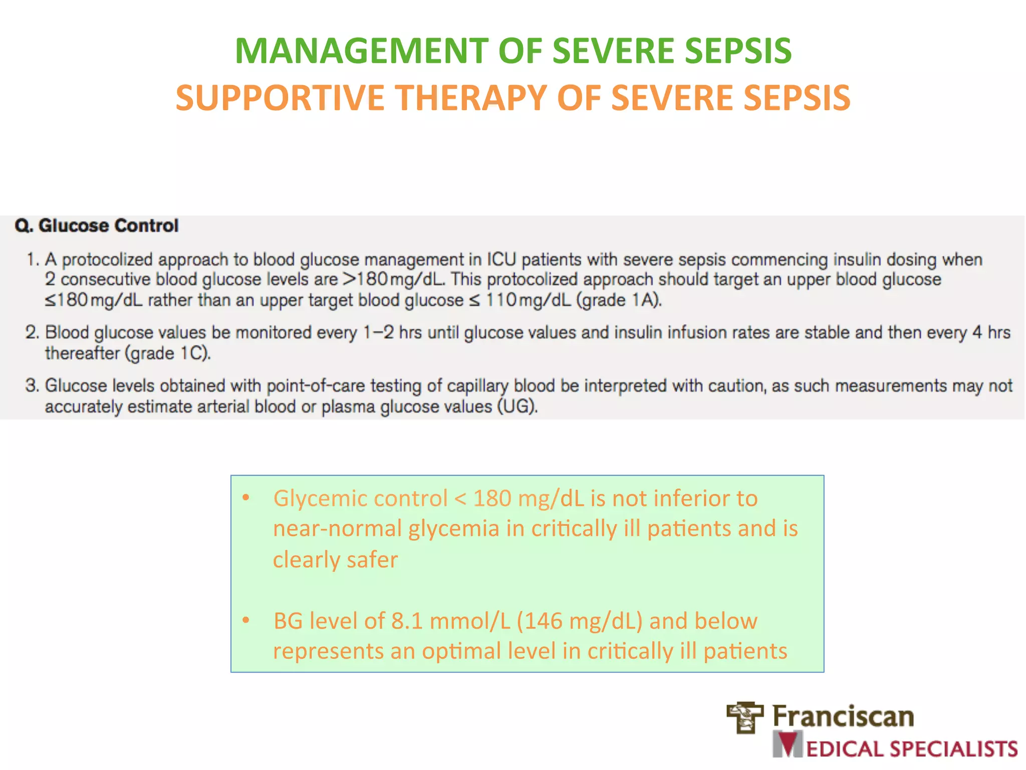 CURRENT INTERNATIONAL GUIDELINES FOR MANAGEMENT OF SEVERE SEPSIS AND ...