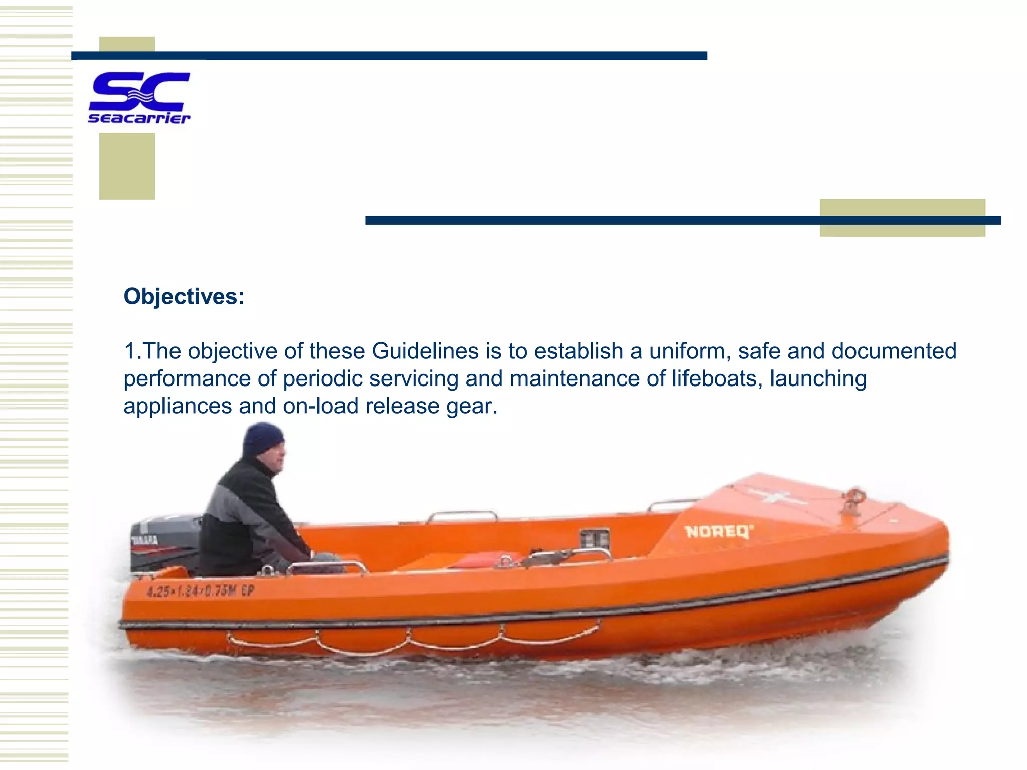 Guidelines for periodic servicing and maintenance of lifeboats | PPT