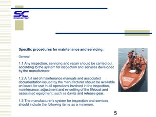Guidelines for periodic servicing and maintenance of lifeboats | PPT