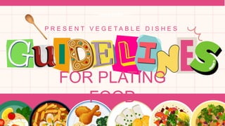 Guidelines for Plating Food.pptx