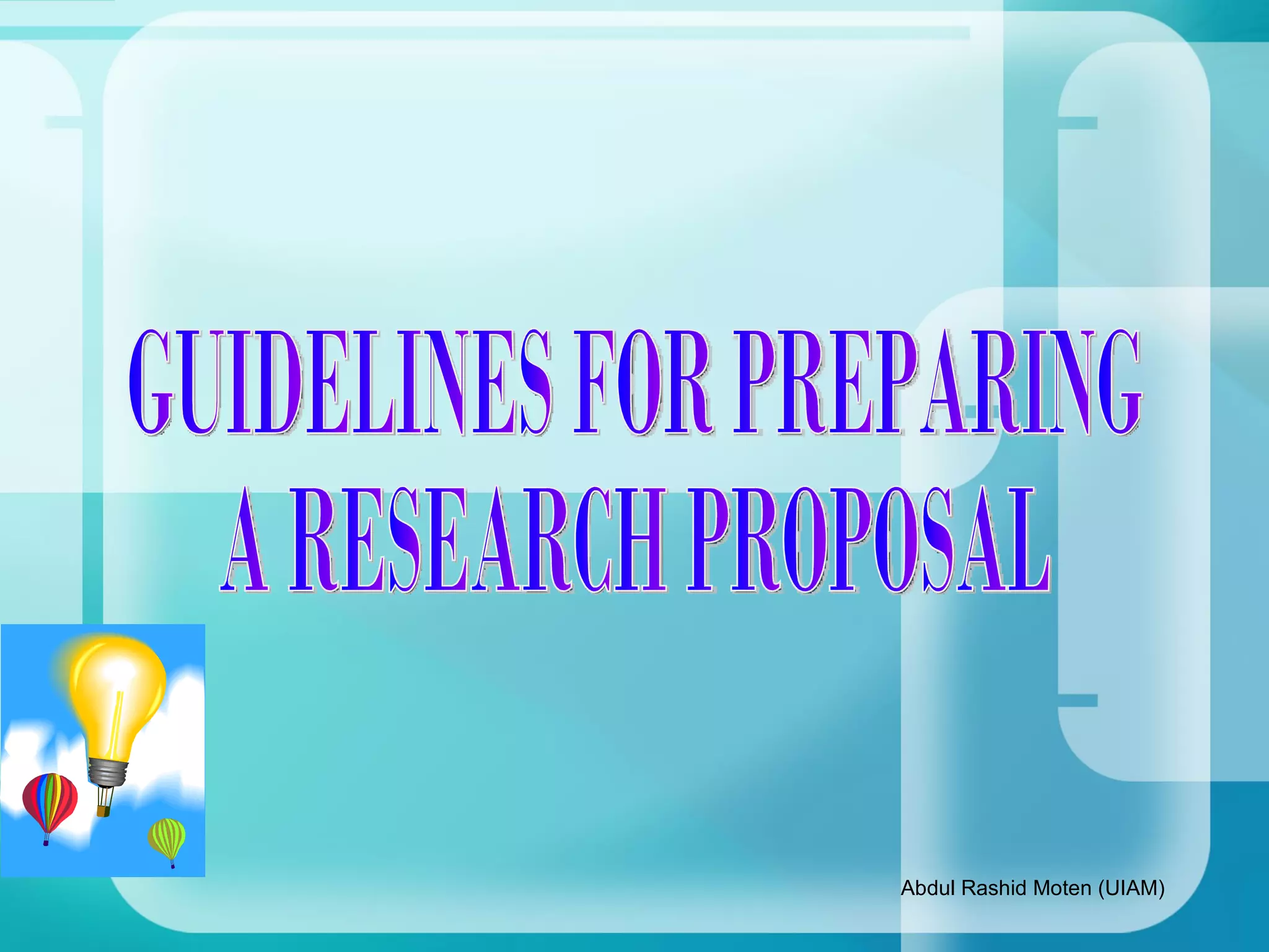 Guidelines for preparing a research proposal | PPT